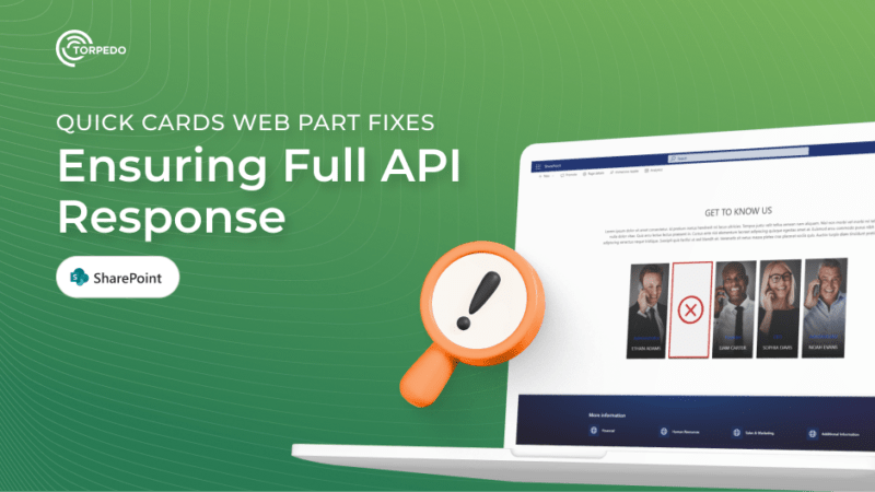 SharePoint Quick Cards Fixes: Ensuring Full API Response - Torpedo